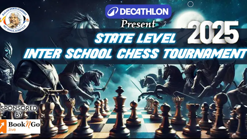 State Level Inter School Chess Tournament July 2025 Tickets by Kalam ...